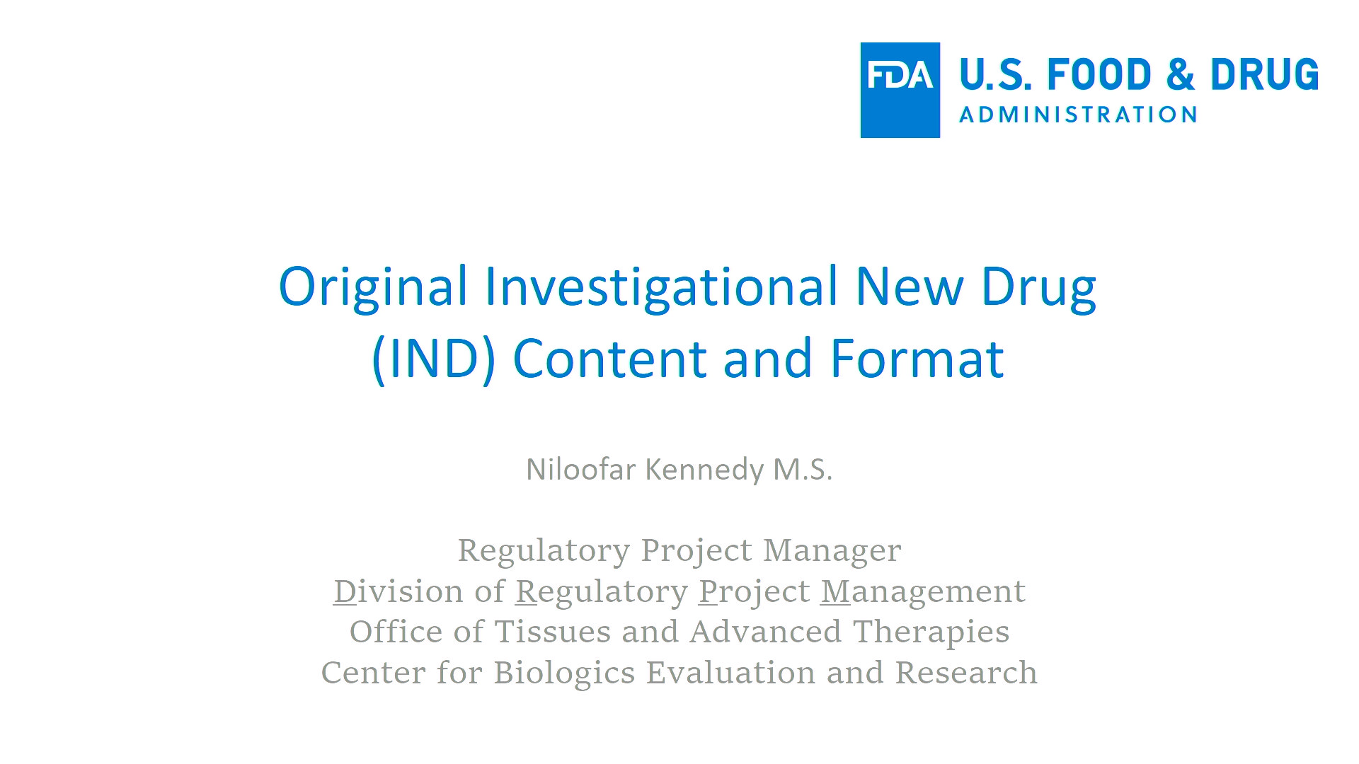 Original Investigational New Drug (IND) Content and Format